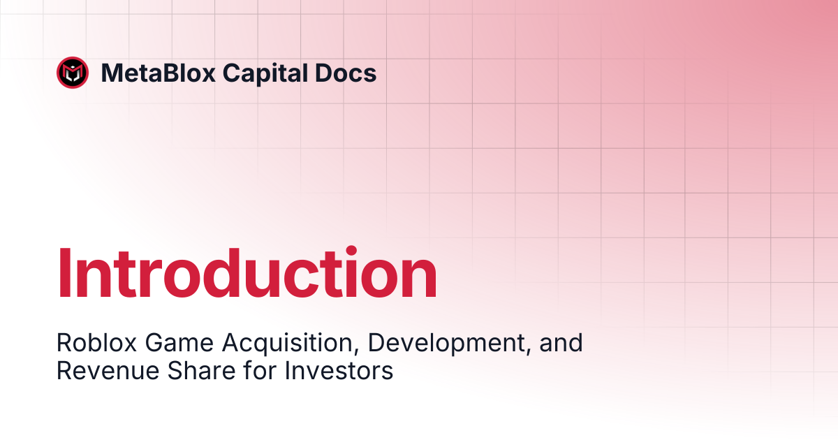 Introduction | MetaBlox Capital Docs